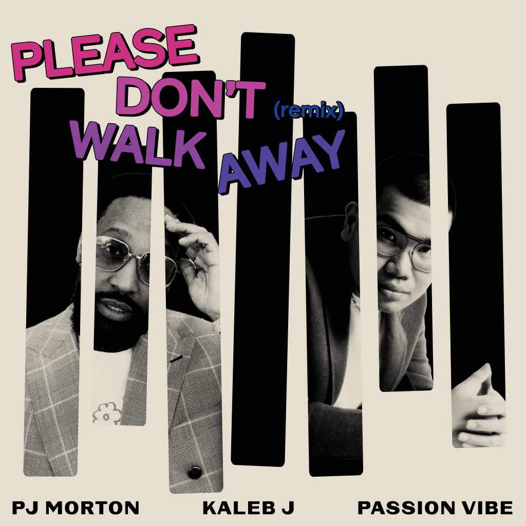 PJ Morton kolaborasi Kaleb J "Please Don’t Walk Away" - MuSigPro